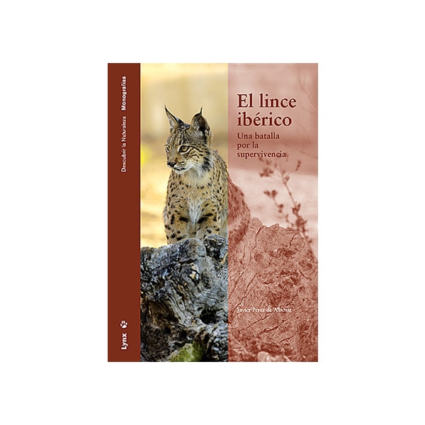 El Lince Ibérico. Una batalla por la supervivencia (Tapa blanda) · LYNX ...