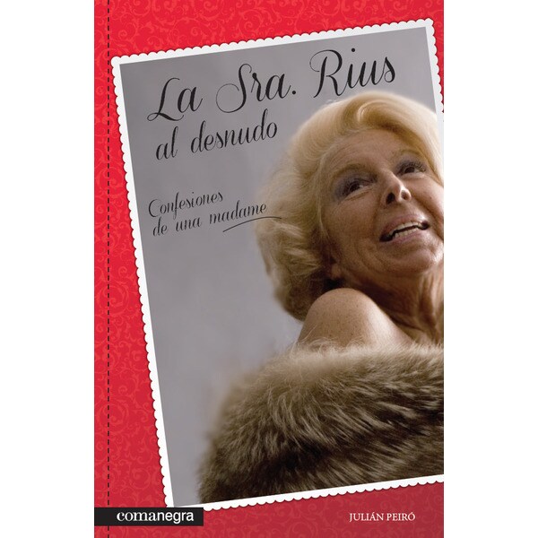 La sra. Rius al desnudo (Tapa blanda con solapas) · COMANEGRA · El ...