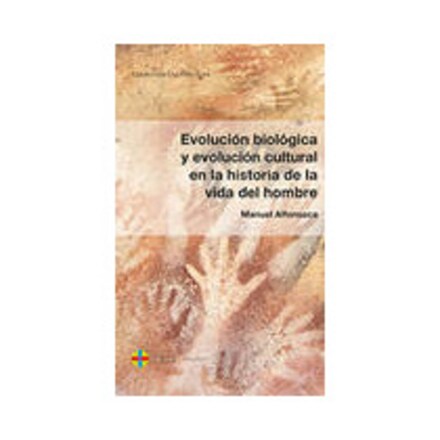 EVOLUCION BIOLOGICA Y EVOLUCION CULTURAL EN LA HISTORIA DE L ...