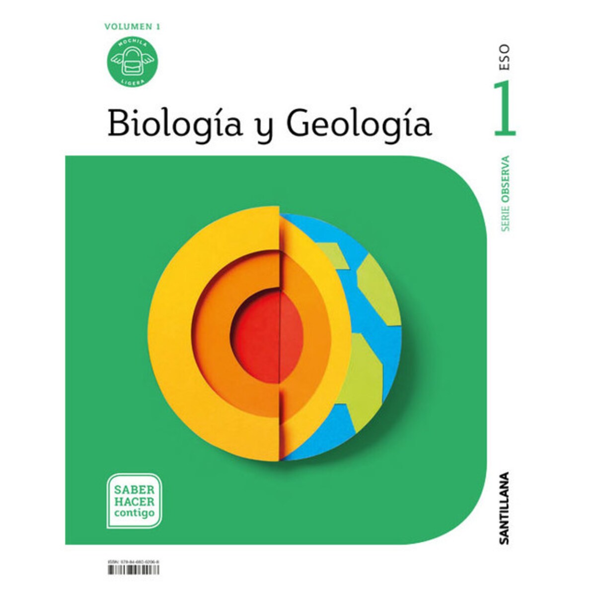 BIOLOGIA Y GEOLOGIA MOCHILA LIGERA 1 ESO SABER HACER CONTIGO SANTILLANA (Tapa blanda ...