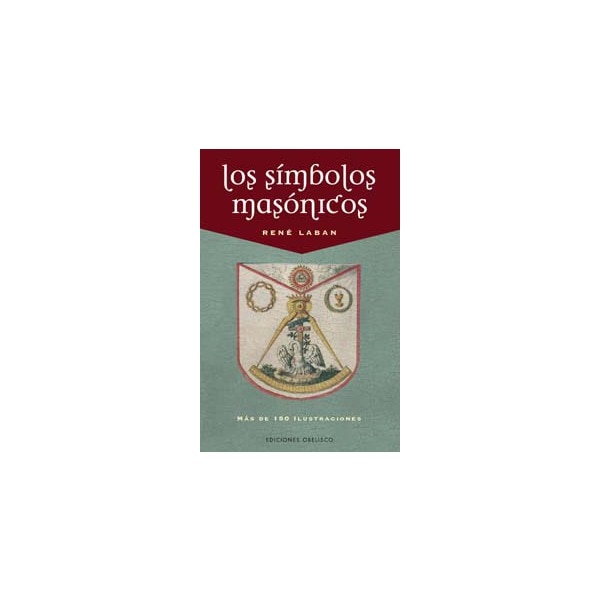 Los símbolos masónicos (Tapa blanda) · OBELISCO · El Corte Inglés