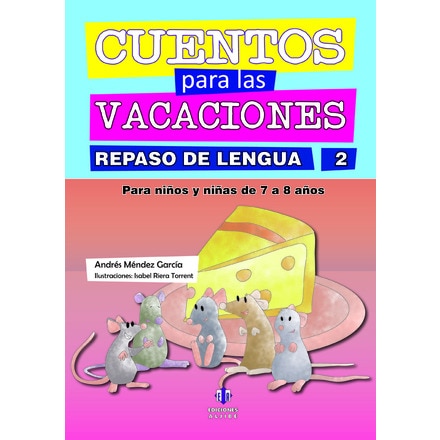 Cuentos para las vacaciones: Repaso de lengua 2 (Tapa blanda) · ALJIBE ...