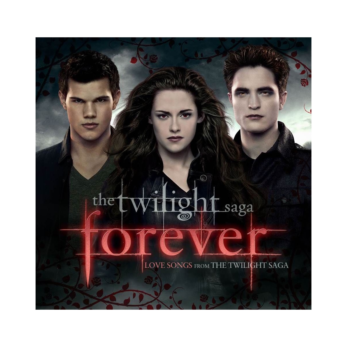 The twilight saga. Forever love songs from the twilight saga (CD ...