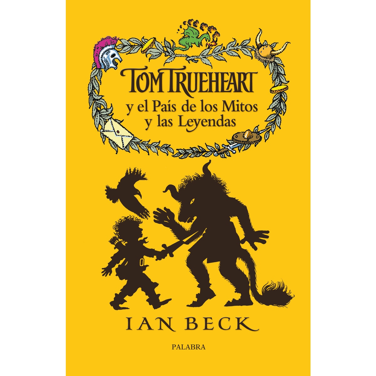 Tom Trueheart y el país de los mitos y las leyendas (Capa dura ...