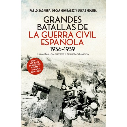 Grandes batallas de la guerra civil española 1936- (Tapa dura) · LA ...
