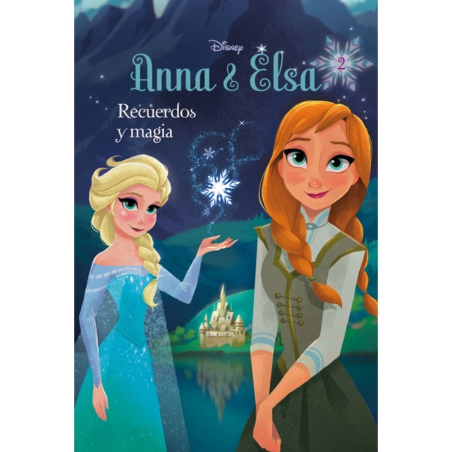 Frozen. Anna y elsa. Recuerdos y magia: Narrativa (Tapa dura) · De 6 a ...