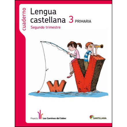 Cuaderno lengua 3 primaria 2 trim los caminos del saber · SANTILLANA · El Corte Inglés