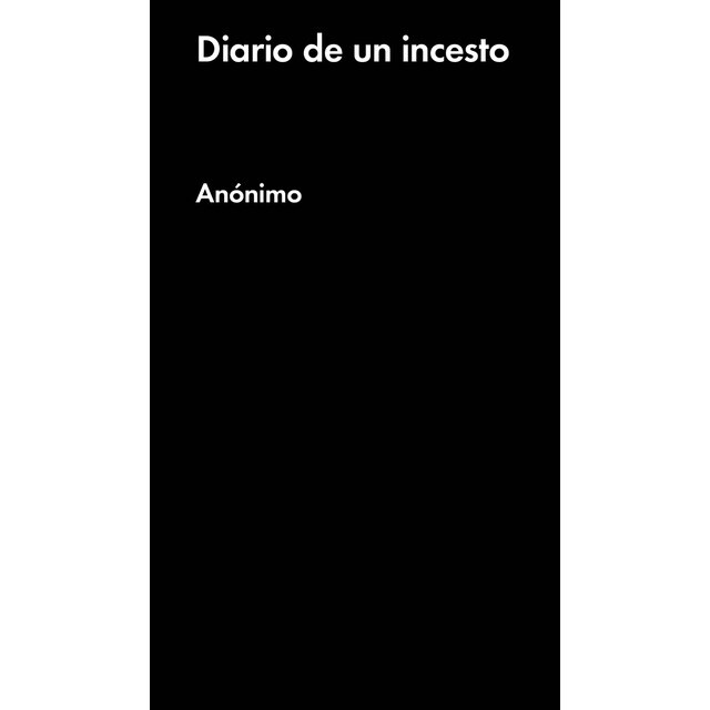 Diario De Un Incesto Tapa Dura · Biografías Y Memorias · El Corte Inglés