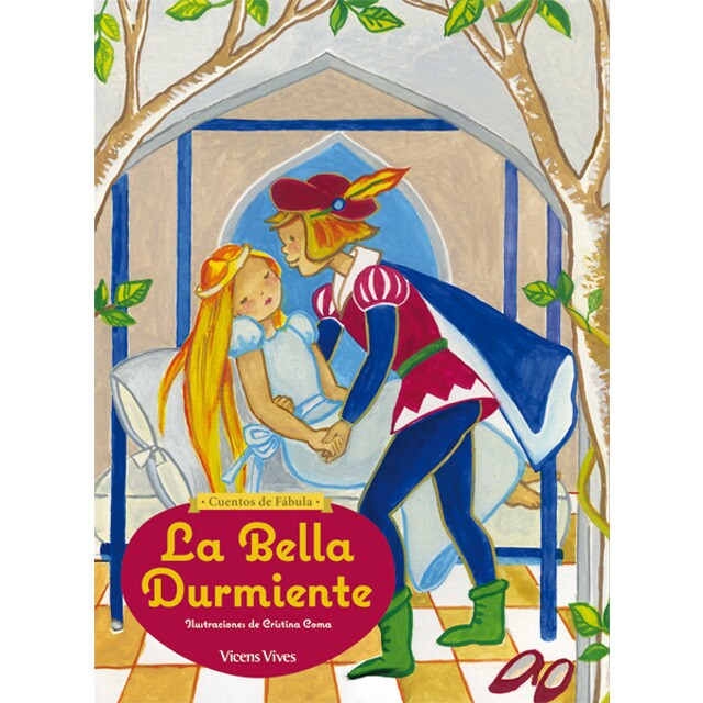 La Bella Durmiente (cuentos De Fabula) (Capa mole) · VICENS-VIVES · El ...