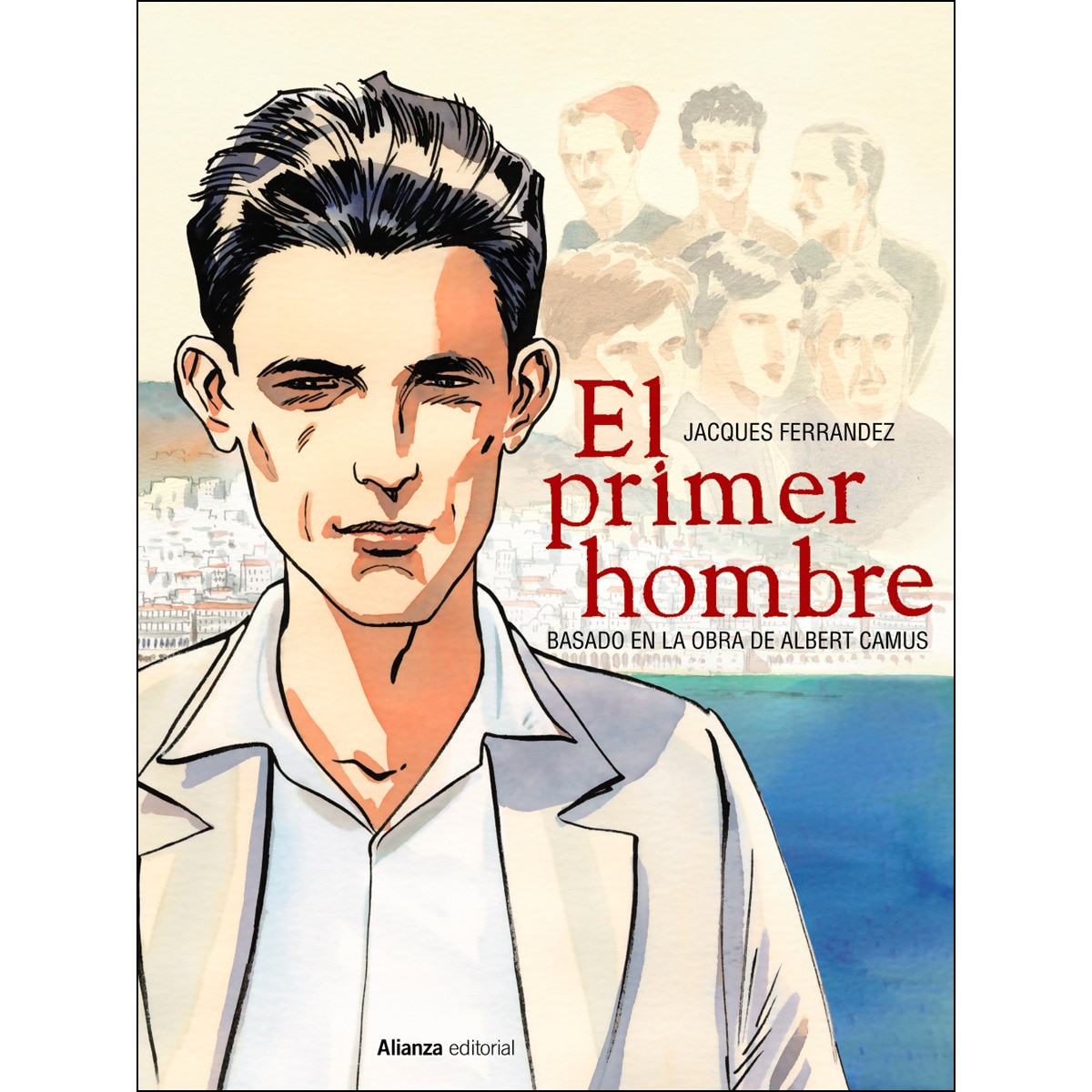 El primer hombre [cómic] (Tapa dura) · Alianza Editorial · El Corte Inglés