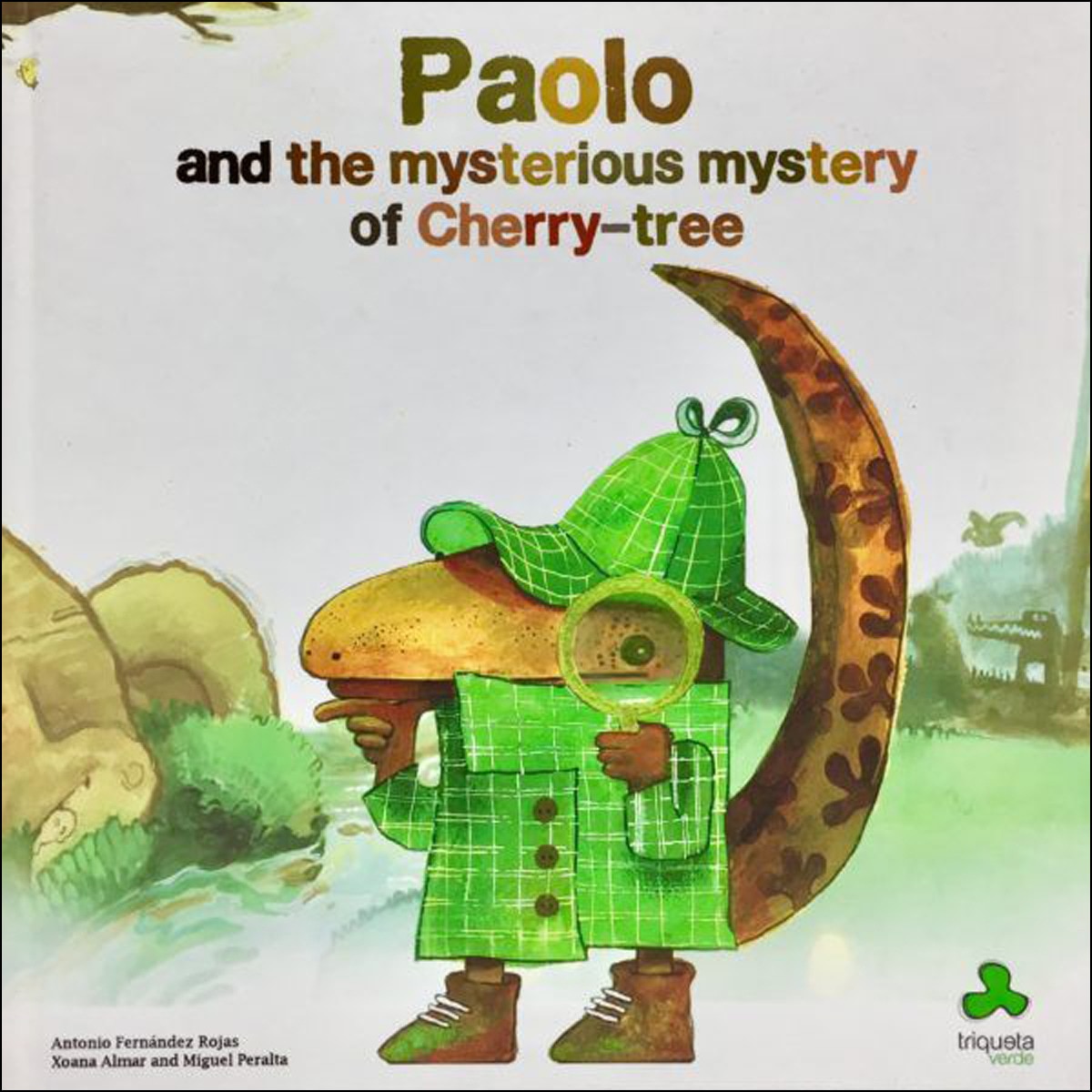 Paolo and the mysterious mystery of cherry-tree (Tapa dura) · TRIQUETA ...