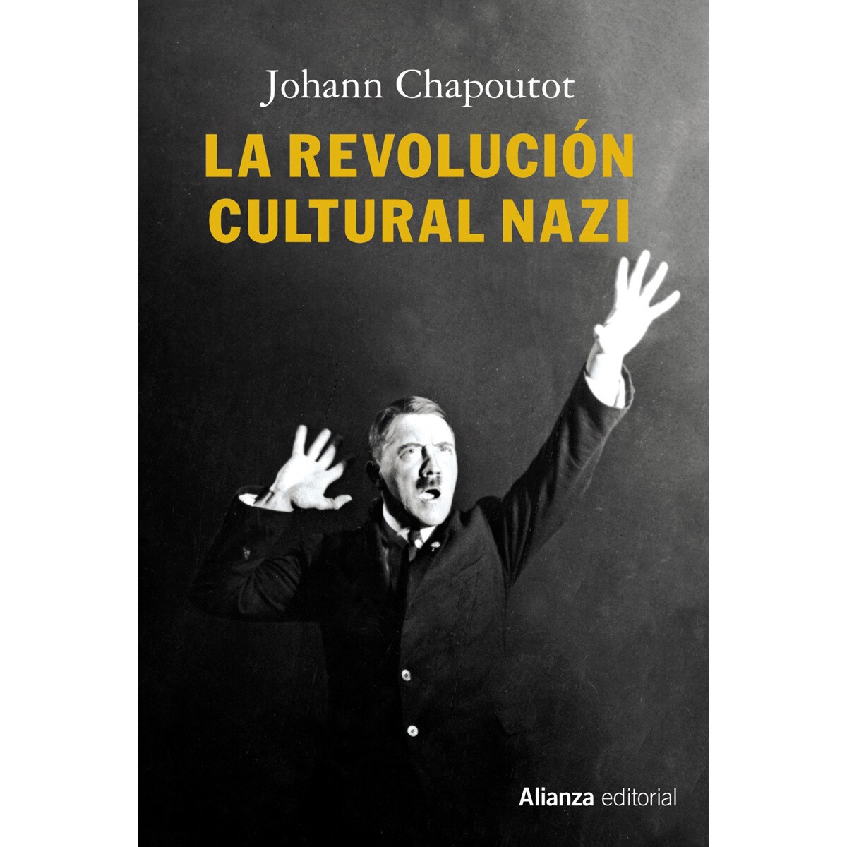La revolución cultural nazi (Tapa blanda con solapas) · Alianza ...