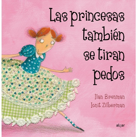 Las princesas también se tiran pedos · ALGAR EDITORIAL · El Corte Inglés