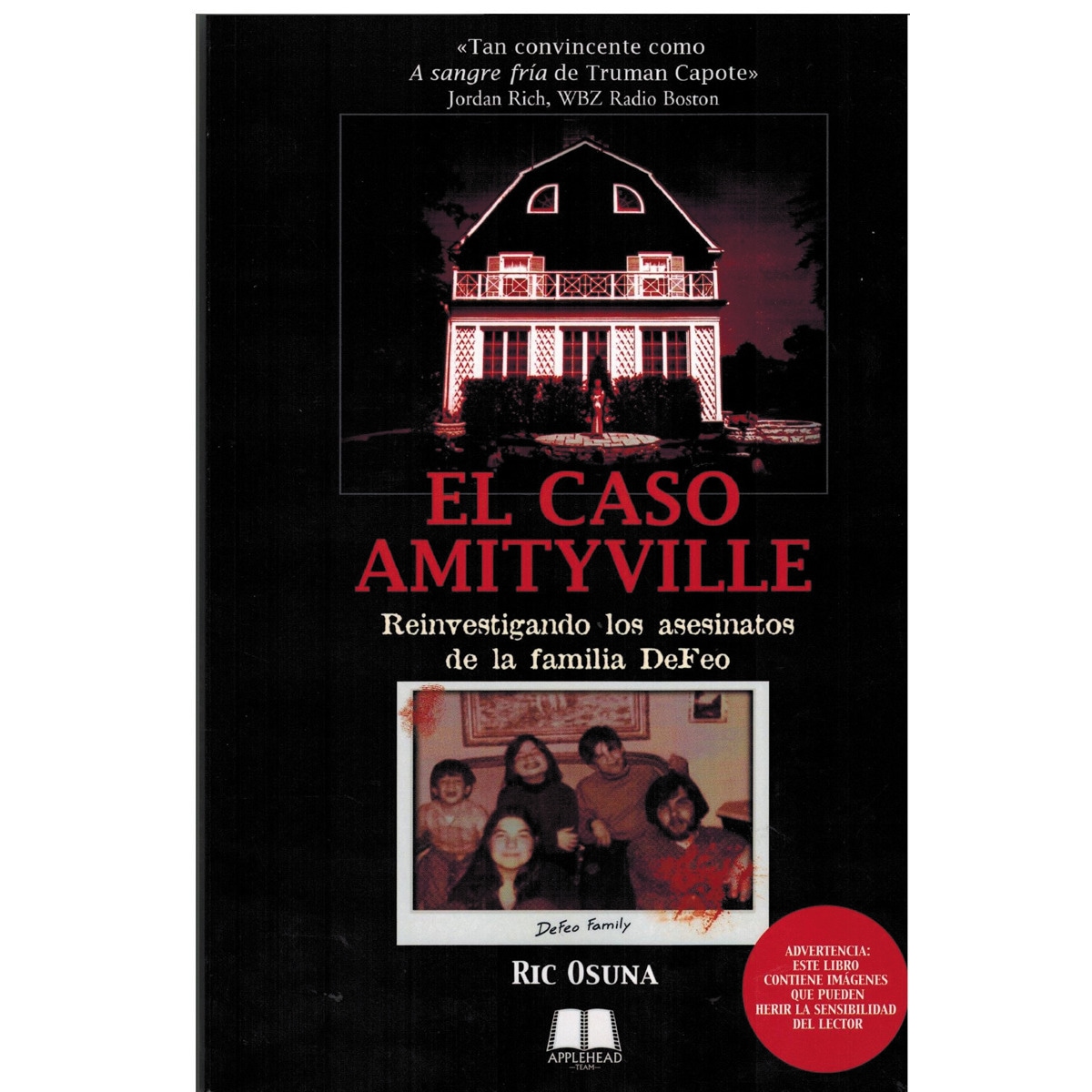 El caso amityville: Reinvestigando los asesinatos de la familia defeo ...