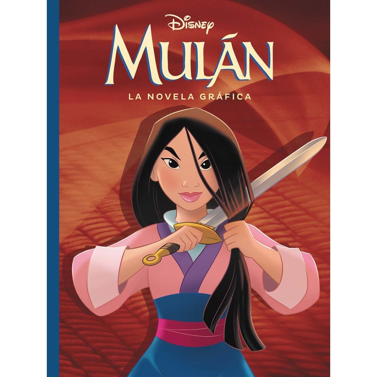 Mulán. La novela gráfica: Cómic (Tapa dura) · DISNEY (PLANETA) · El ...