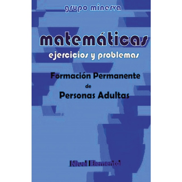 Matemáticas. Formación permanente de personas adultas. Ejercicios y ...