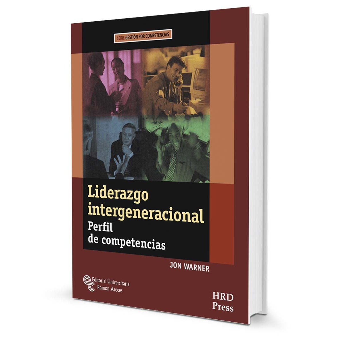 Liderazgo Intergeneracional: Perfil de competencias. Guía del entrenador y cuaderno de auto ...