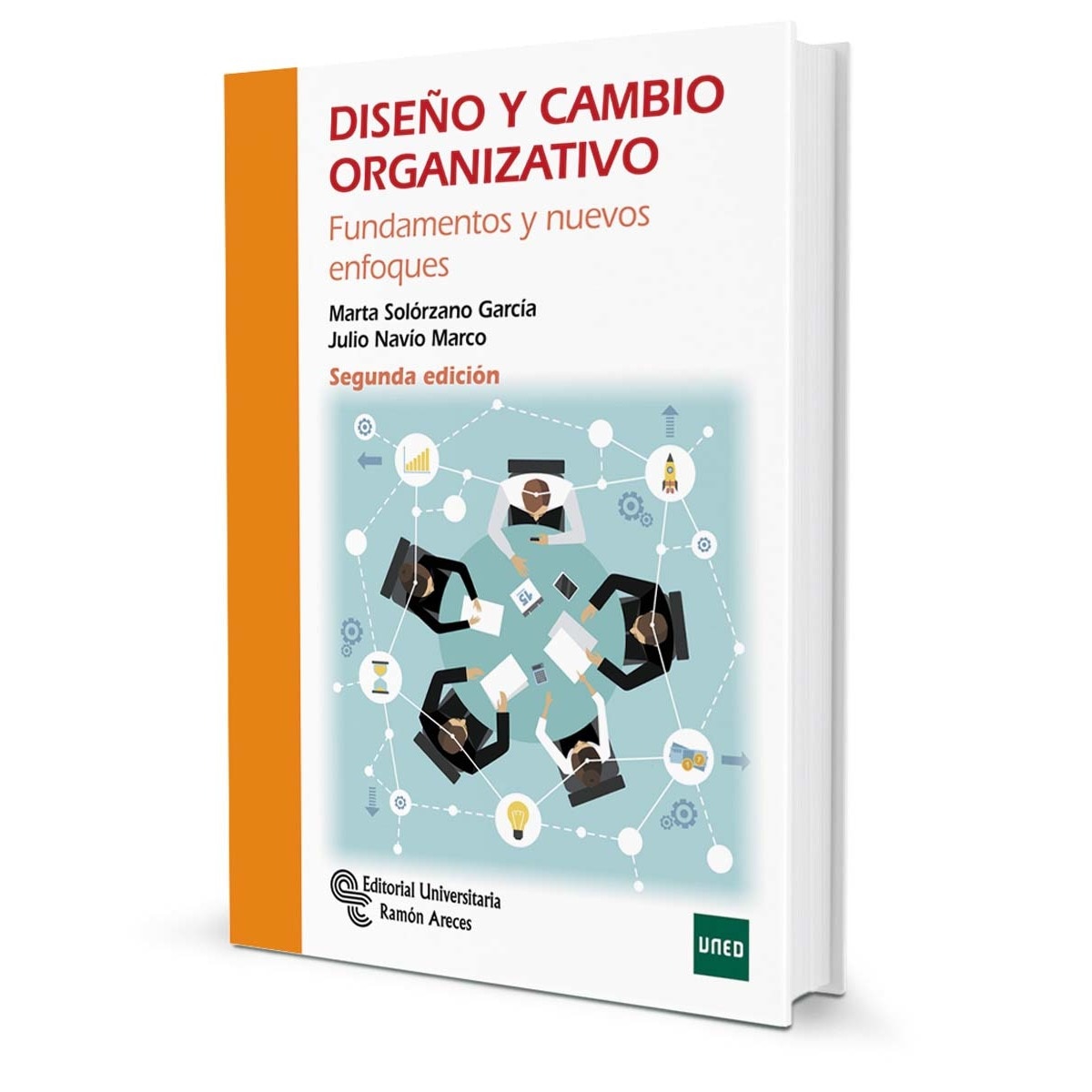 Diseño y cambio organizativo: Fundamentos y nuevos enfoques (Capa mole) · EDITORIAL ...