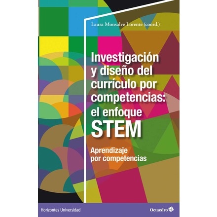 Investigación y diseño del currículo por competencias: el enfoque STEM ...