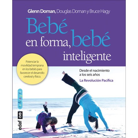 Bebé en forma, bebé inteligente: Potenciar la movilidad temprana en los ...
