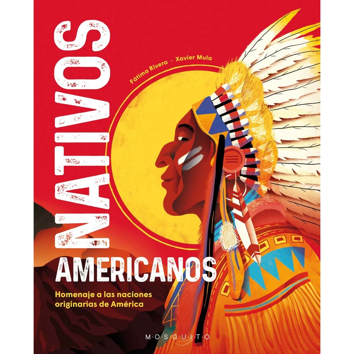 Nativos Americanos: Homenaje a las naciones originarias de América · De ...