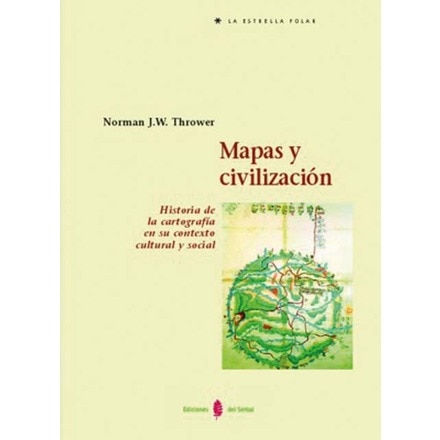 Mapas y civilización: Historia de la cartografía en su contexto ...
