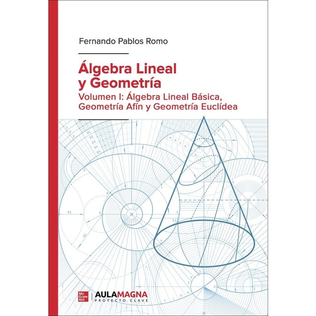 Álgebra Lineal y Geometría (Tapa blanda) · Ciencias Exactas · El Corte ...