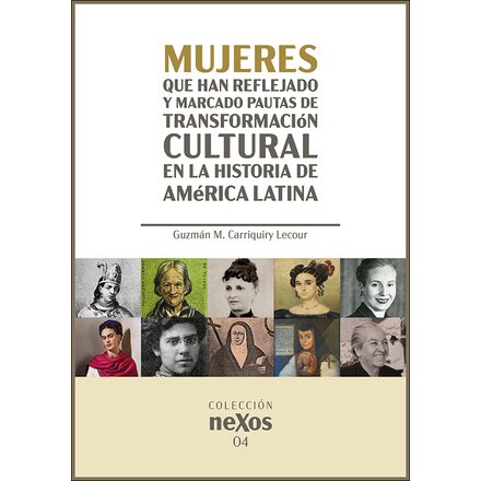 Mujeres que han reflejado y marcado pautas de transformación cultural ...