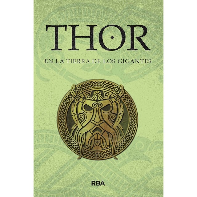 Thor en la tierra de los gigantes: Mitos Nórdicos V. Saga de Thor II ...