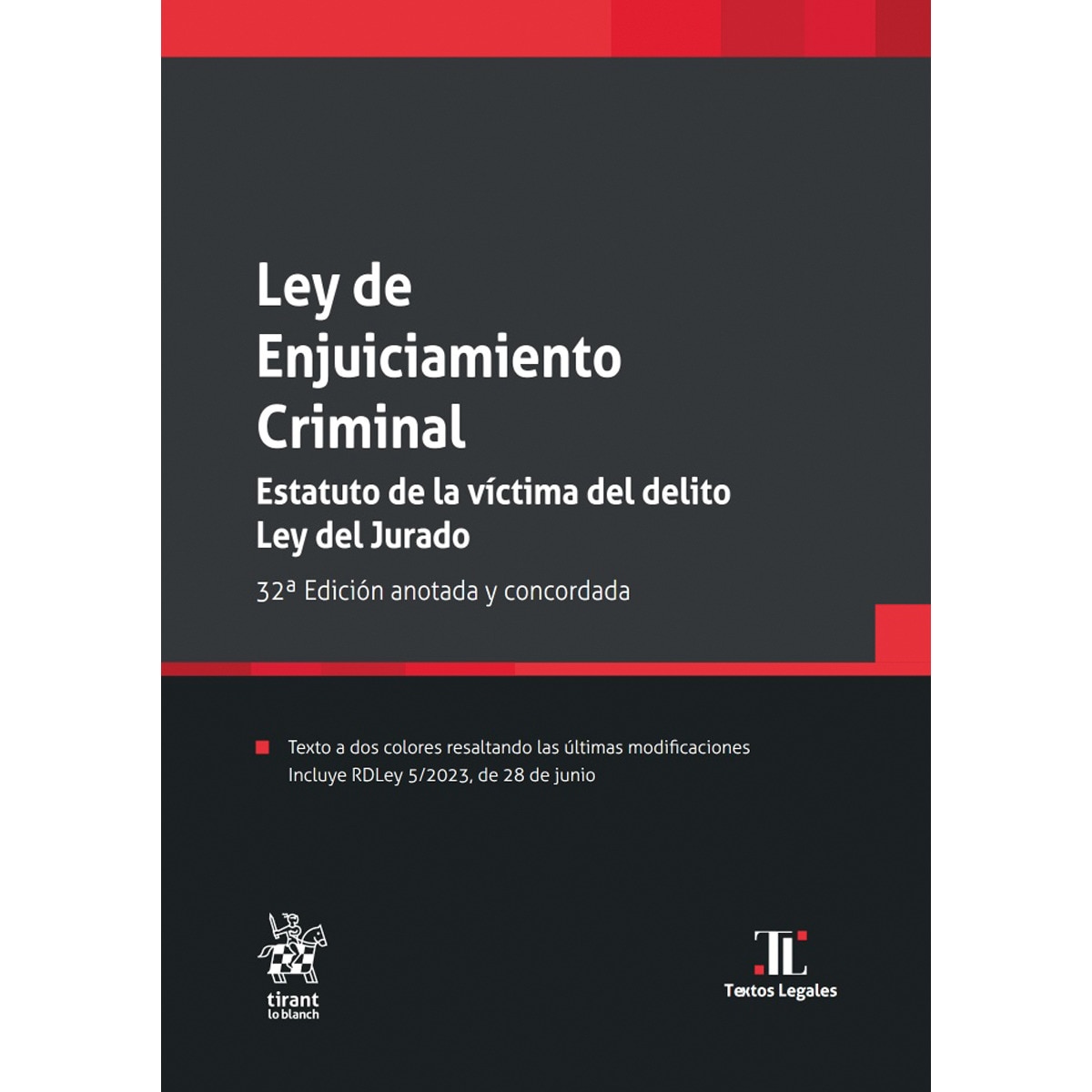 Ley De Enjuiciamiento Criminal Estatuto De La Víctima Del Delito Ley