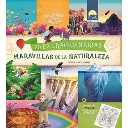 20 extraordinarias maravillas de la naturaleza (Tapa dura) · MOON · El ...