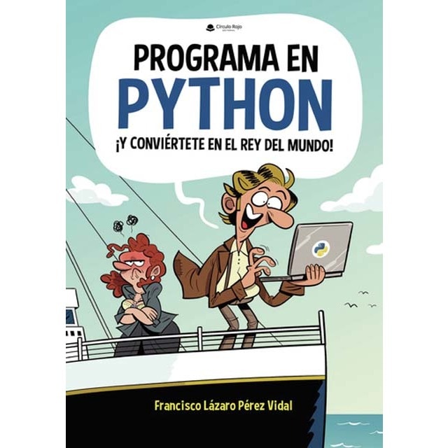 Programa en Python y conviértete en el Rey del Mundo · Circulo rojo ...