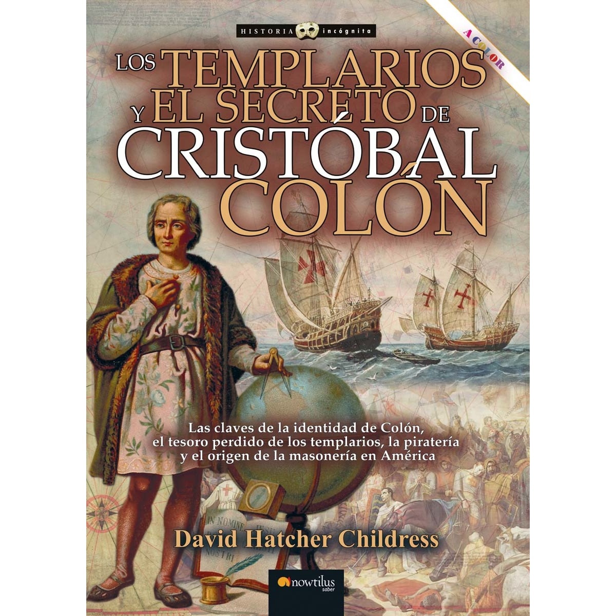 Los templarios y el secreto de Cristóbal Colón N.E. revisada (Tapa ...