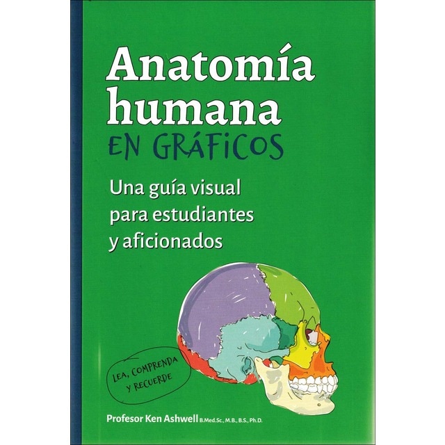 ANATOMIA HUMANA EN GRAFICOS: Una guía visual para estudiantes y ...