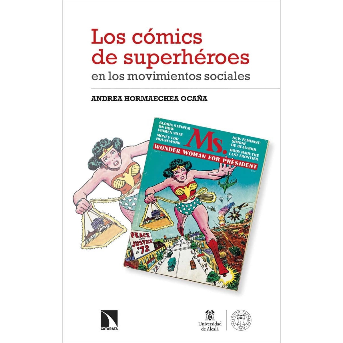 Los cómics de superhéroes en los movimientos sociales: Transformaciones ...