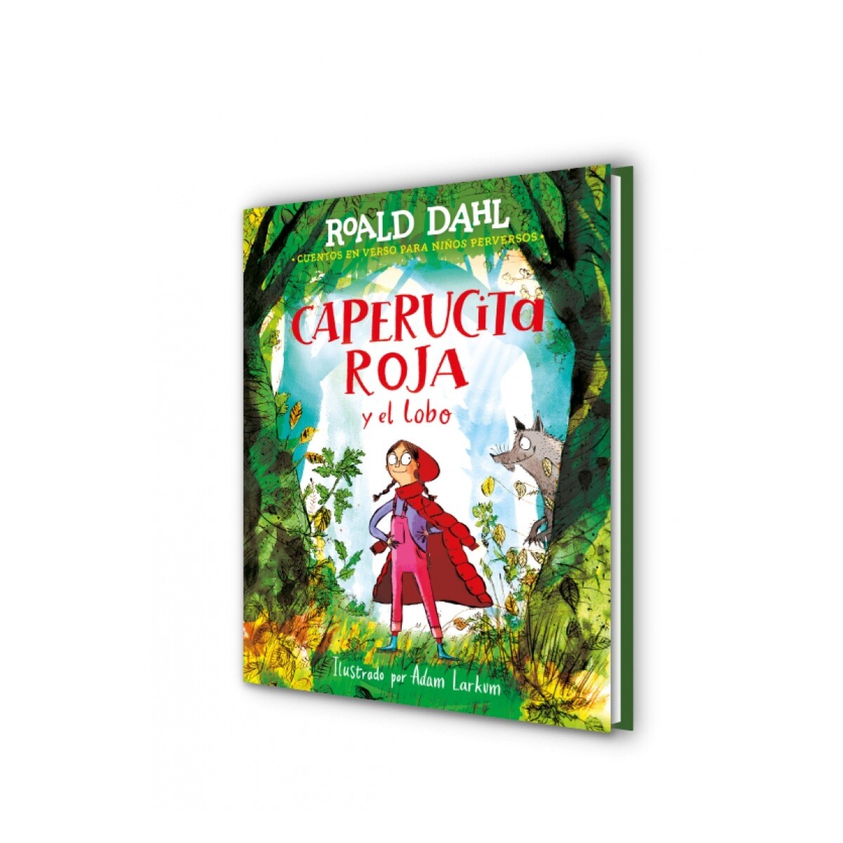 Caperucita roja y el lobo (Cuentos en verso para niños perversos) (Tapa ...
