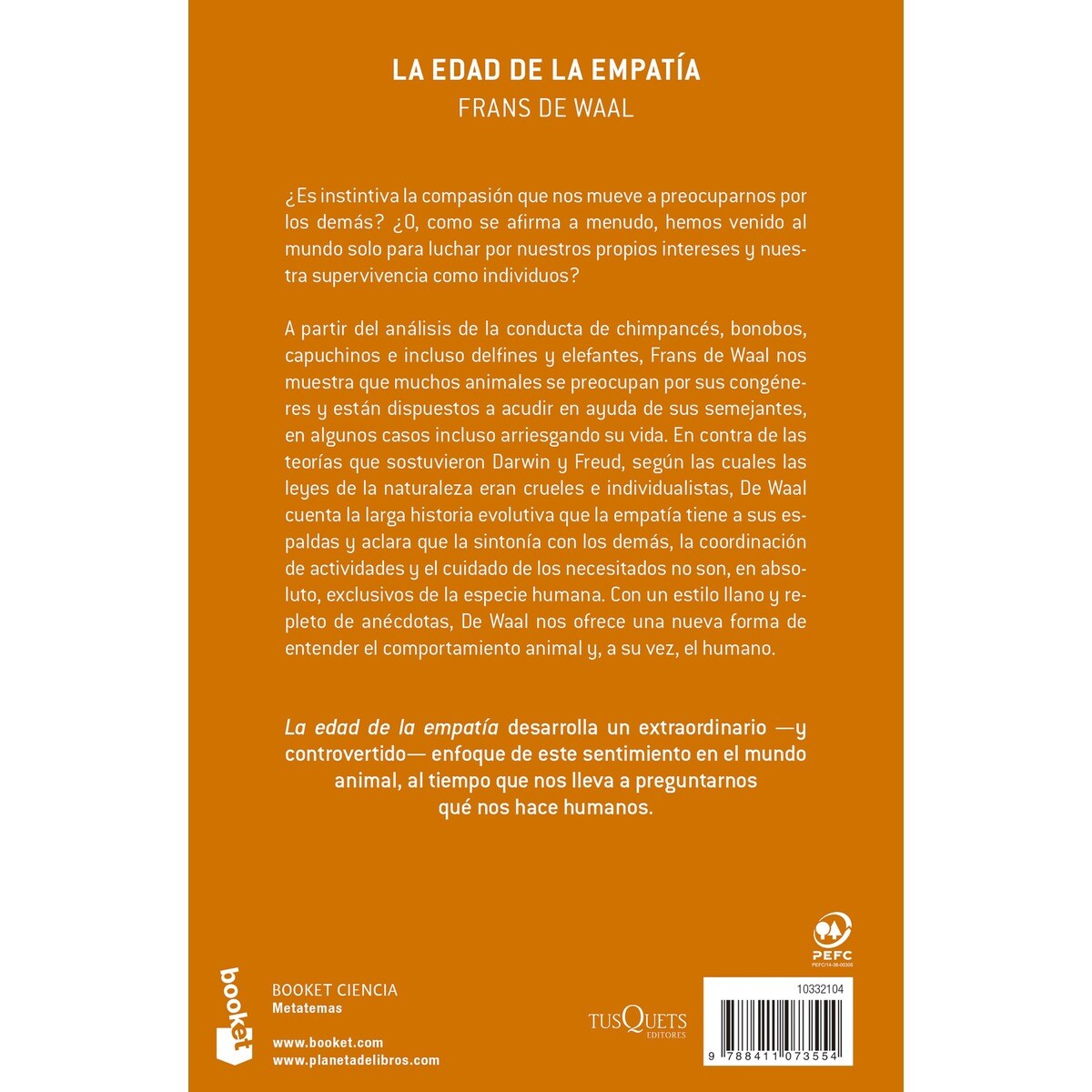 La edad de la empatía: ¿Somos altruistas por naturaleza? (Bolsillo ...