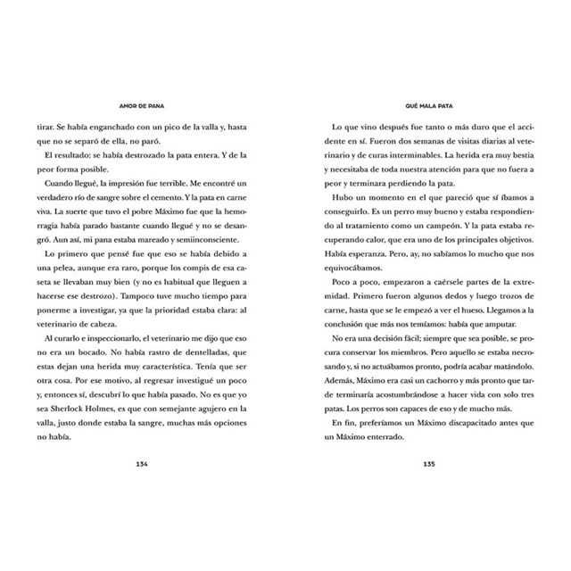 Amor de pana: Cómo construyendo mi gran sueño, un refugio de animales, descubrí el amor más ...