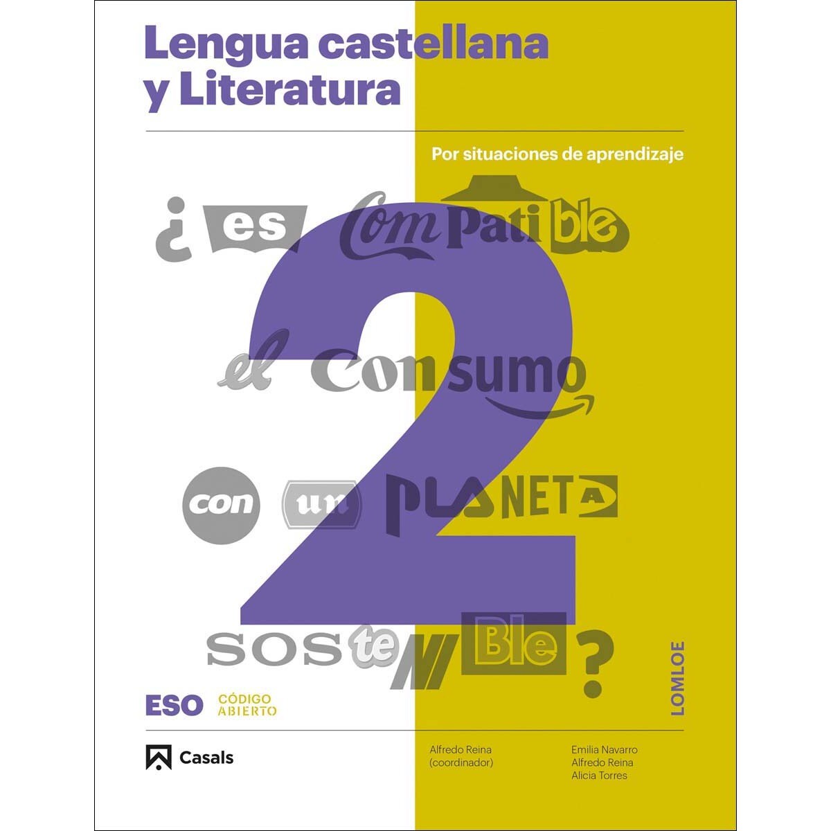 Lengua castellana y Literatura 2 ESO LOMLOE ANDALUCÍA · CASALS · El Corte Inglés