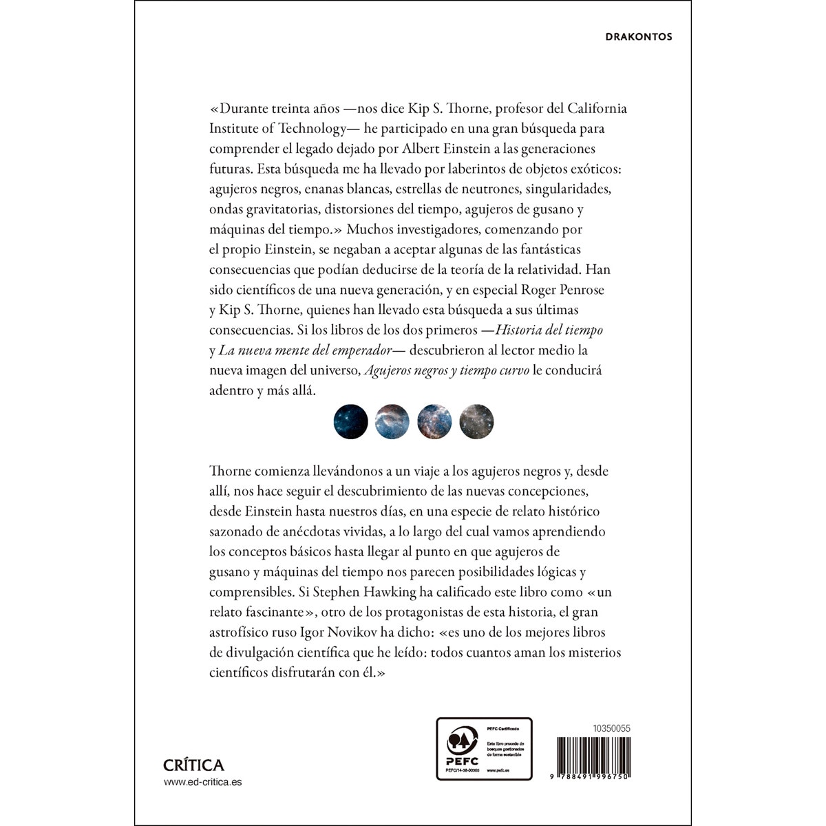 Agujeros negros y tiempo curvo: El escandaloso legado de Einstein (Tapa ...