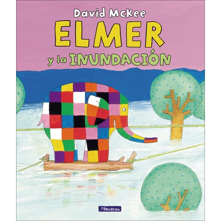 Elmer. Un cuento - Elmer y la inundación (Tapa dura) · BEASCOA TRES · El Corte Inglés