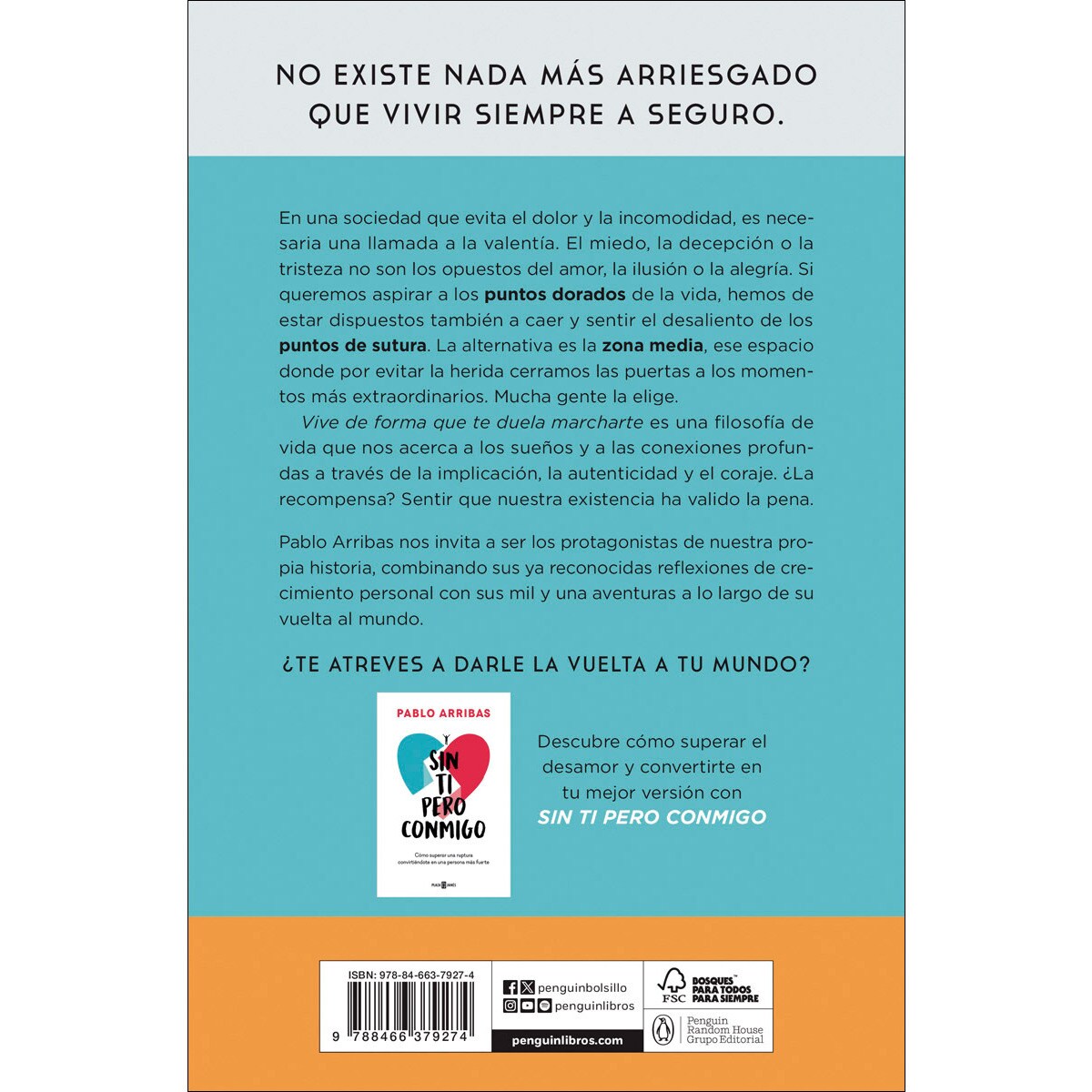 Vive de forma que te duela marcharte: Una filosofía de vida valiente ...