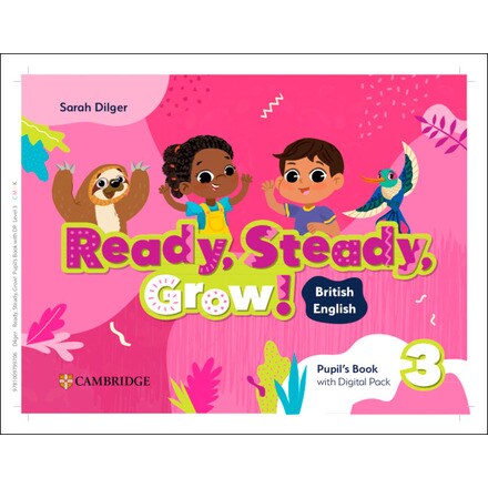 Ready, Steady, Grow! Level 3 Pupil`s Book with Digital Pack British English (Tapa blanda ...
