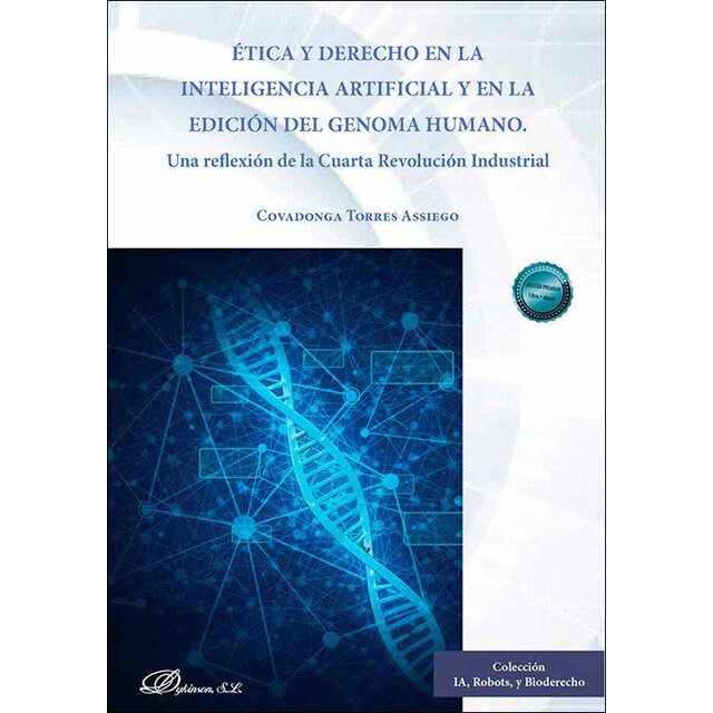 tica y derecho en la inteligencia artificial y en la edición del genoma humano. Una reflexión de ...