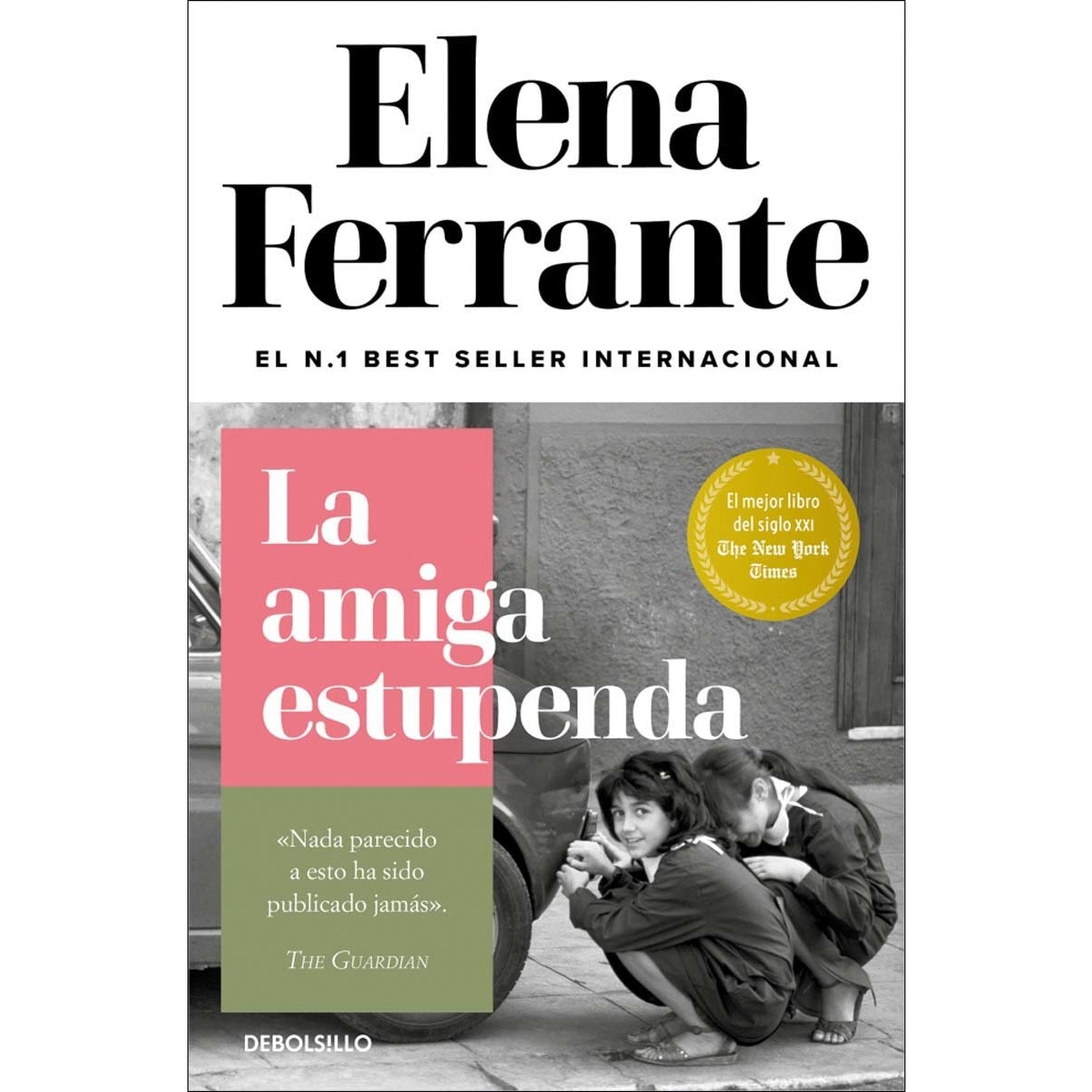 La amiga estupenda (Dos amigas 1) · Lumen · El Corte Inglés