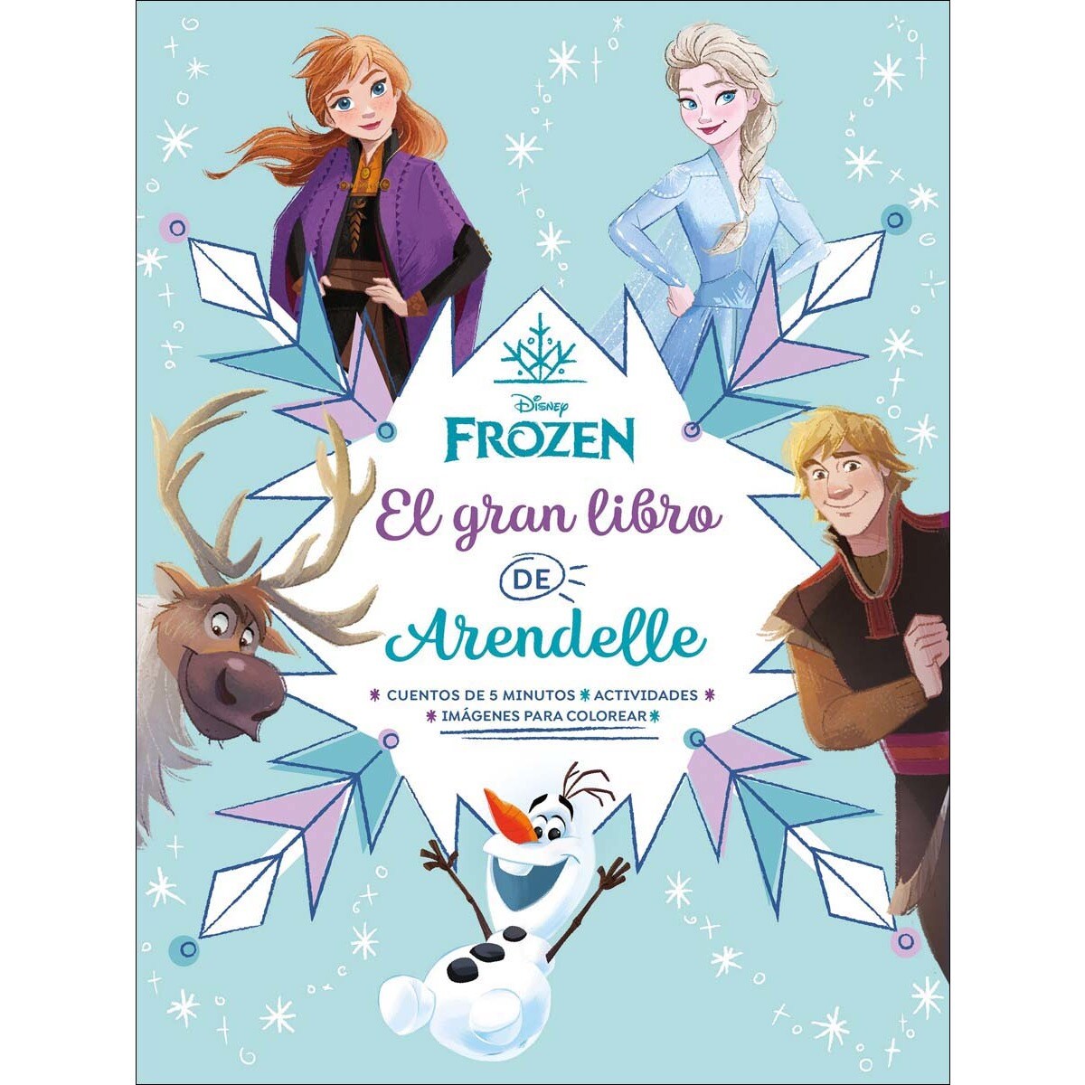 Frozen. El gran libro de Arendelle (Capa mole) · DISNEY (PLANETA) · El ...